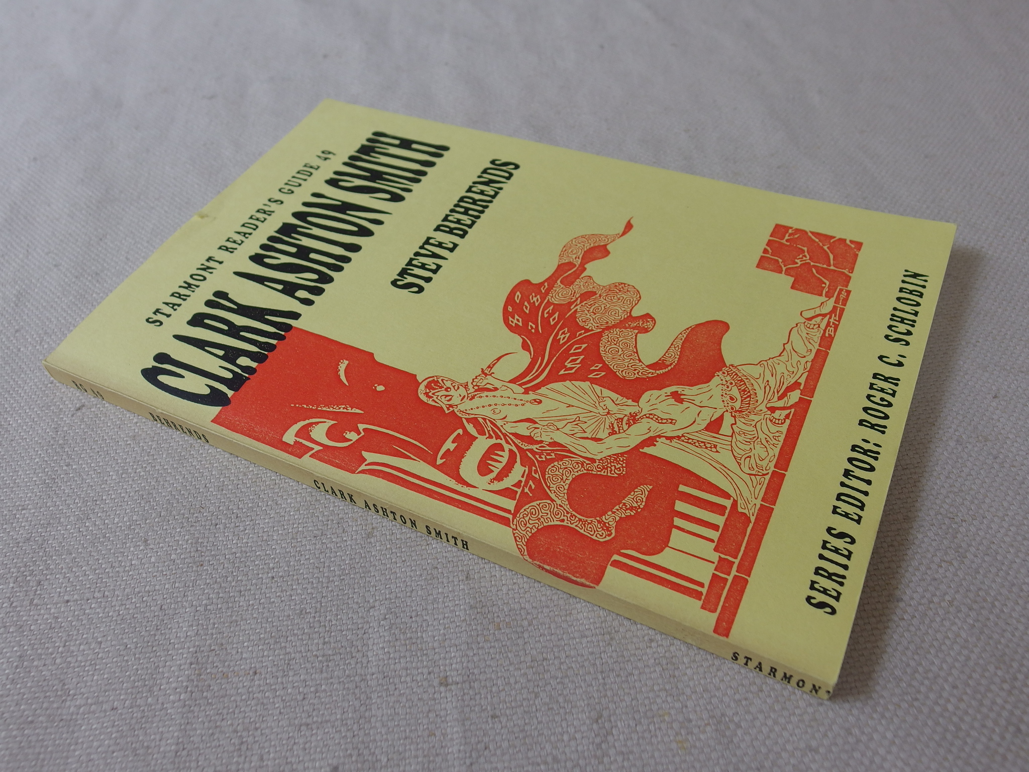 Clark Ashton Smith Starmont Reader's Guide 49 by Steve Behrends: Near ...