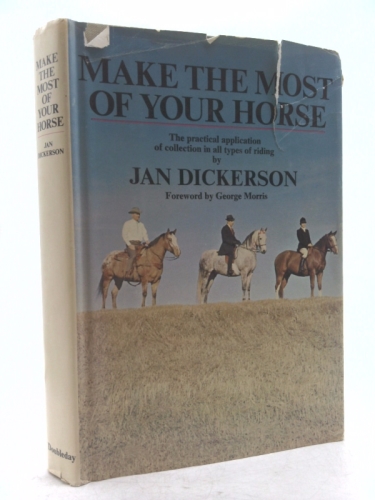 Make the Most of Your Horse: The Practical Application of Collection in ...