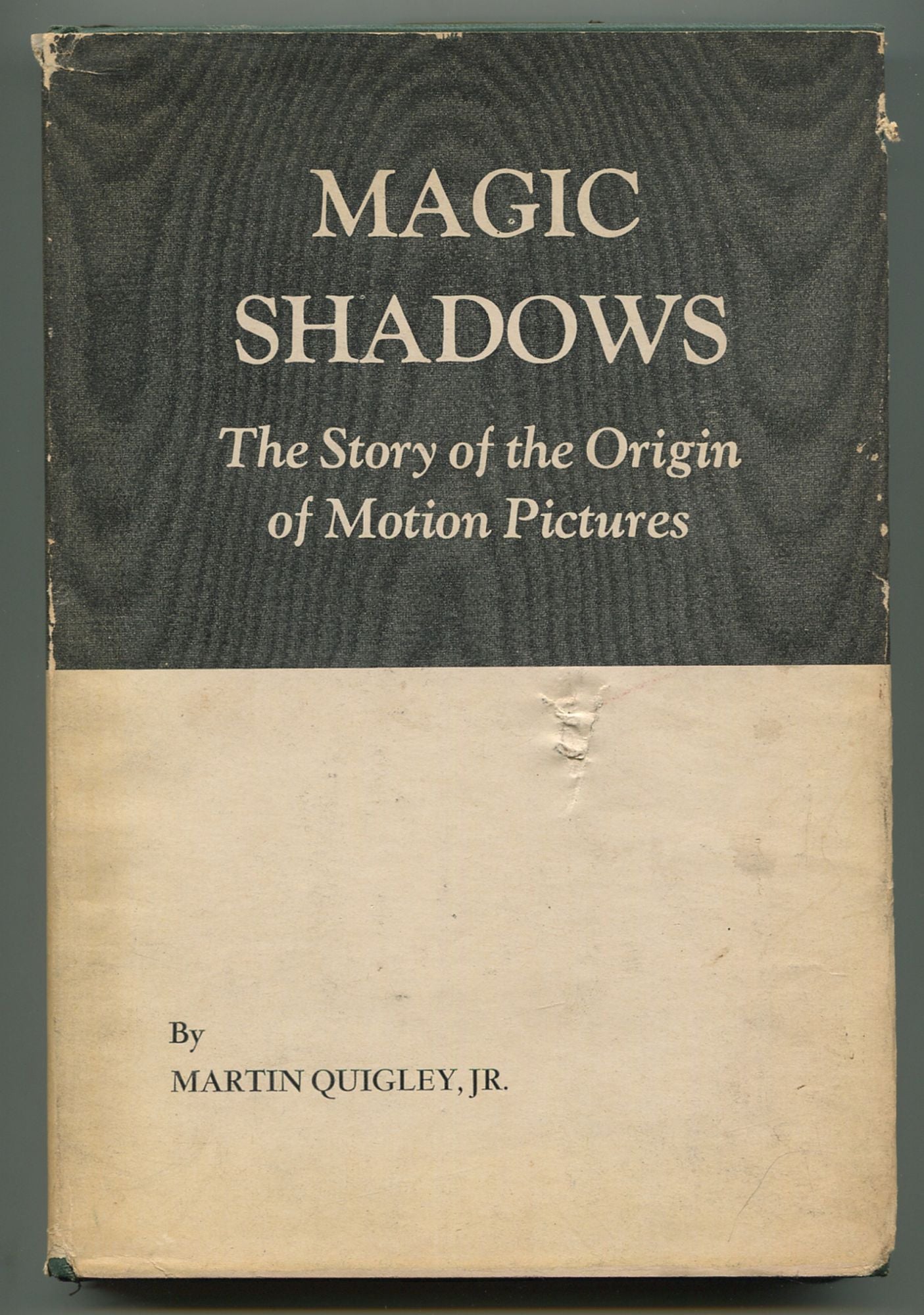 Magic Shadows: The Story of the Origin of Motion Pictures by QUIGLEY ...