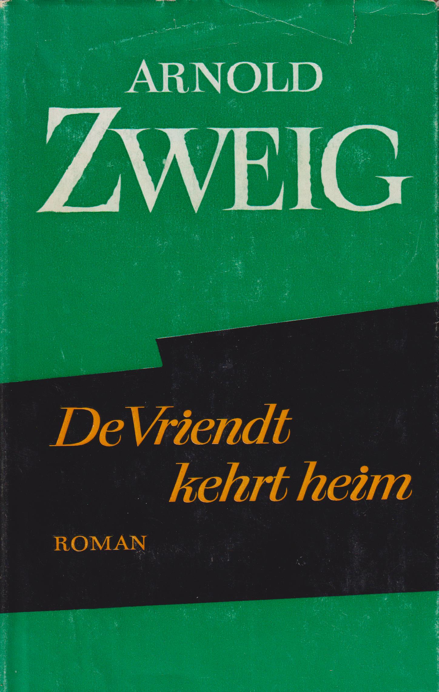 De Vriendt kehrt heim Roman von Zweig, Arnold: Gut (1978) 2. Auflage ...