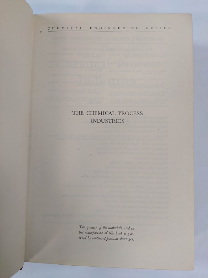 THE CHEMICAL PROCESS INDUSTRIES. CHEMICAL ENGINEERING SERIES. by R ...