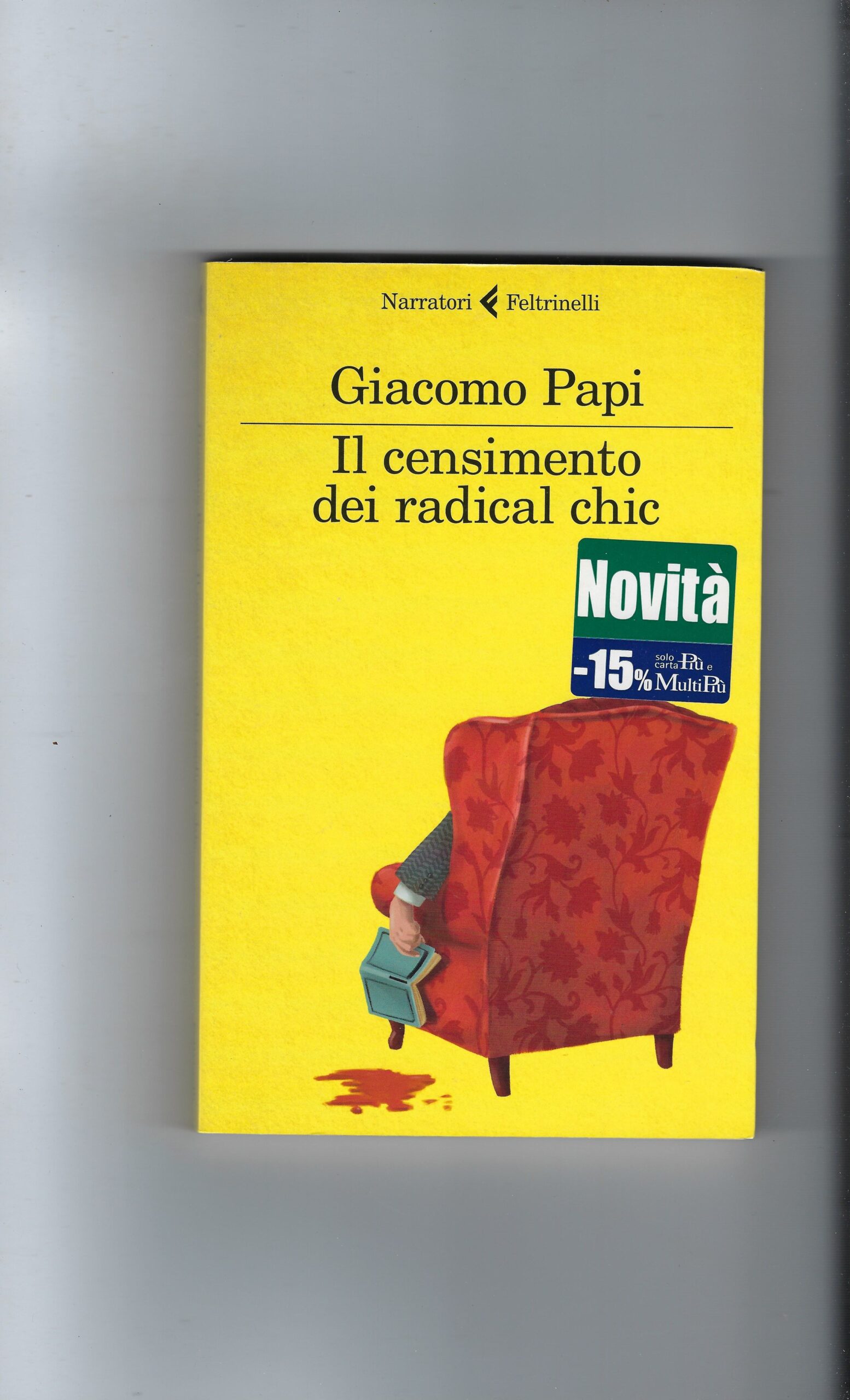 Il Censimento Dei Radical Chic by Papi Giacomo: (2019) | DRBOOKS