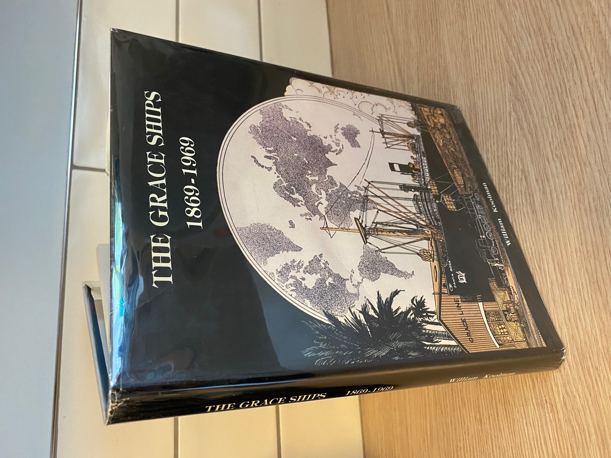 The Grace Ships, 1869-1969: An Illustrated History of the W. R. Grace ...