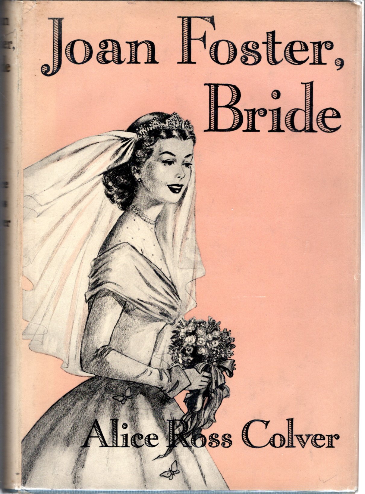 Joan Foster, Bride (Joean Foster Series) by Colver, Alice Ross: Very ...