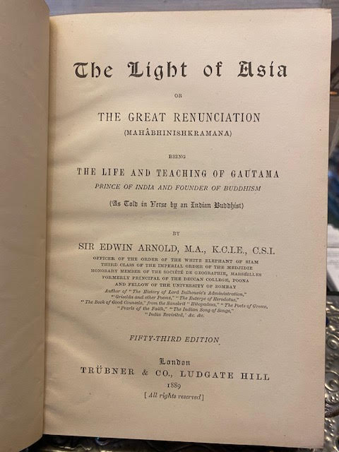 The Light of Asia or The Great Renunciation (Mahabhinishkramana) Being ...