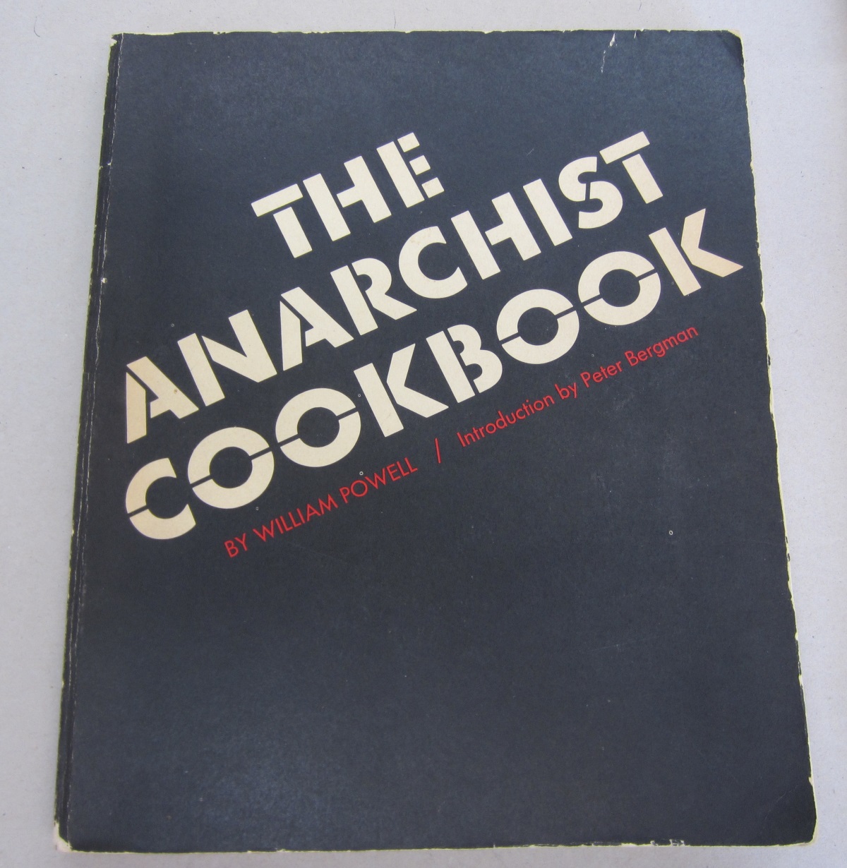 The Anarchist Cookbook Second Printing by Powell, William; Introduction ...