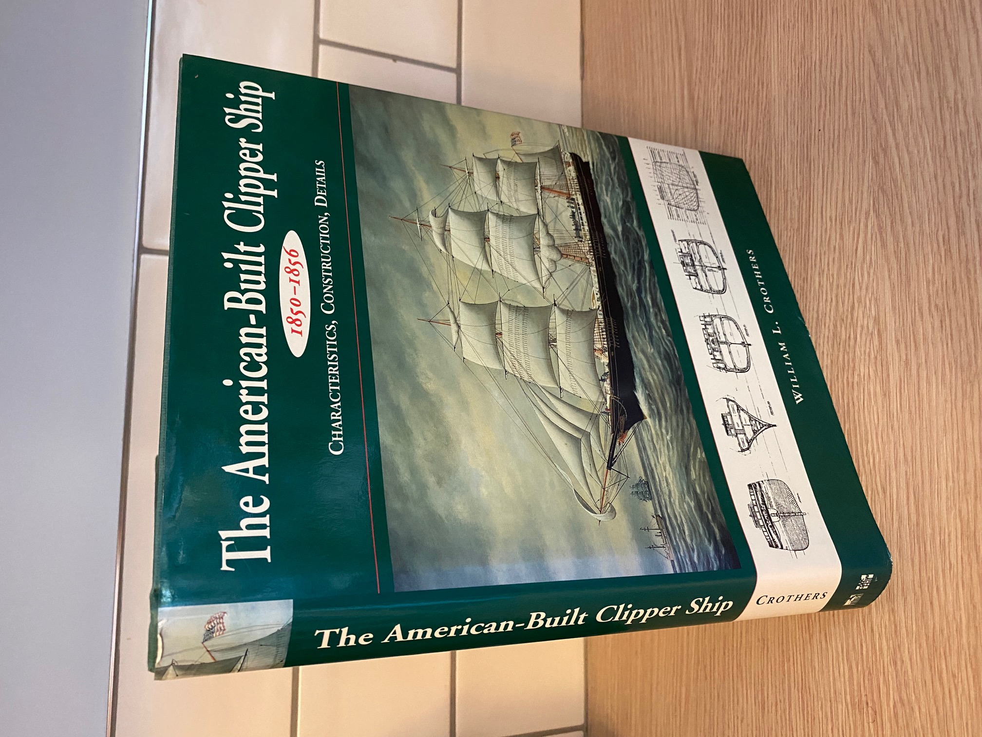 The American-Built Clipper Ship 1850-1856: Characteristics ...