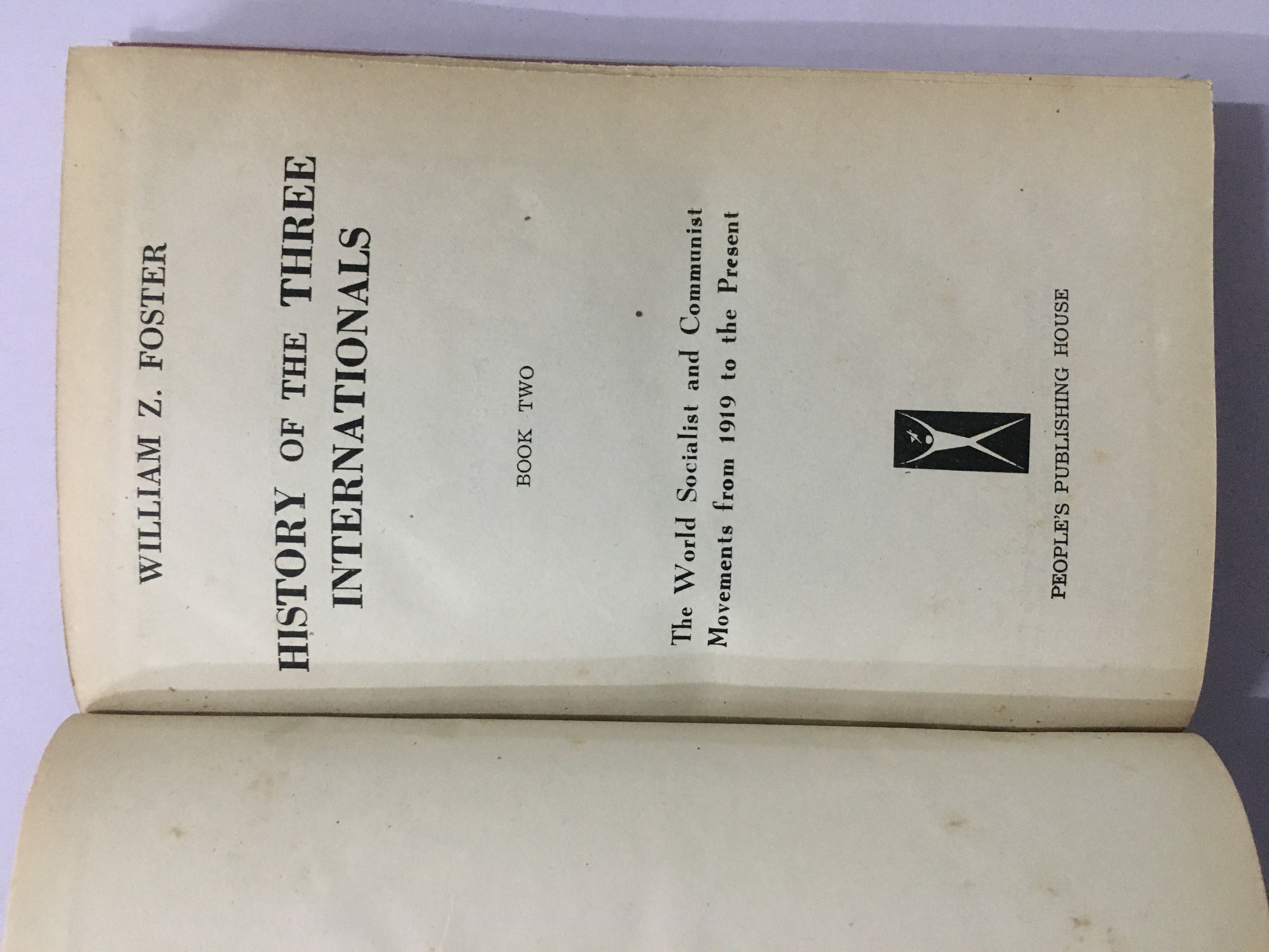 History Of The Three Internationals. Book Two. The World Socialist And ... History Of The Three Internationals. Book Two. The World Socialist And ...