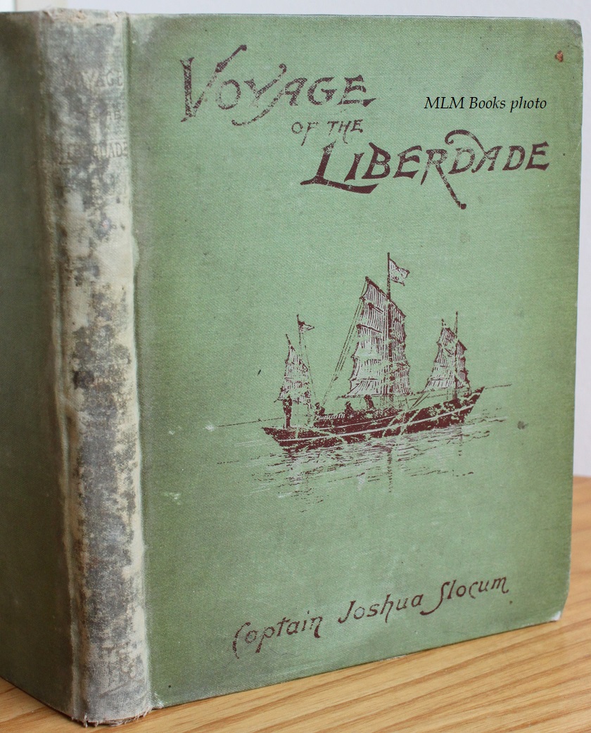 Voyage of the Liberdade by Slocum, Captain Joshua: Good Hardcover (1894 ...