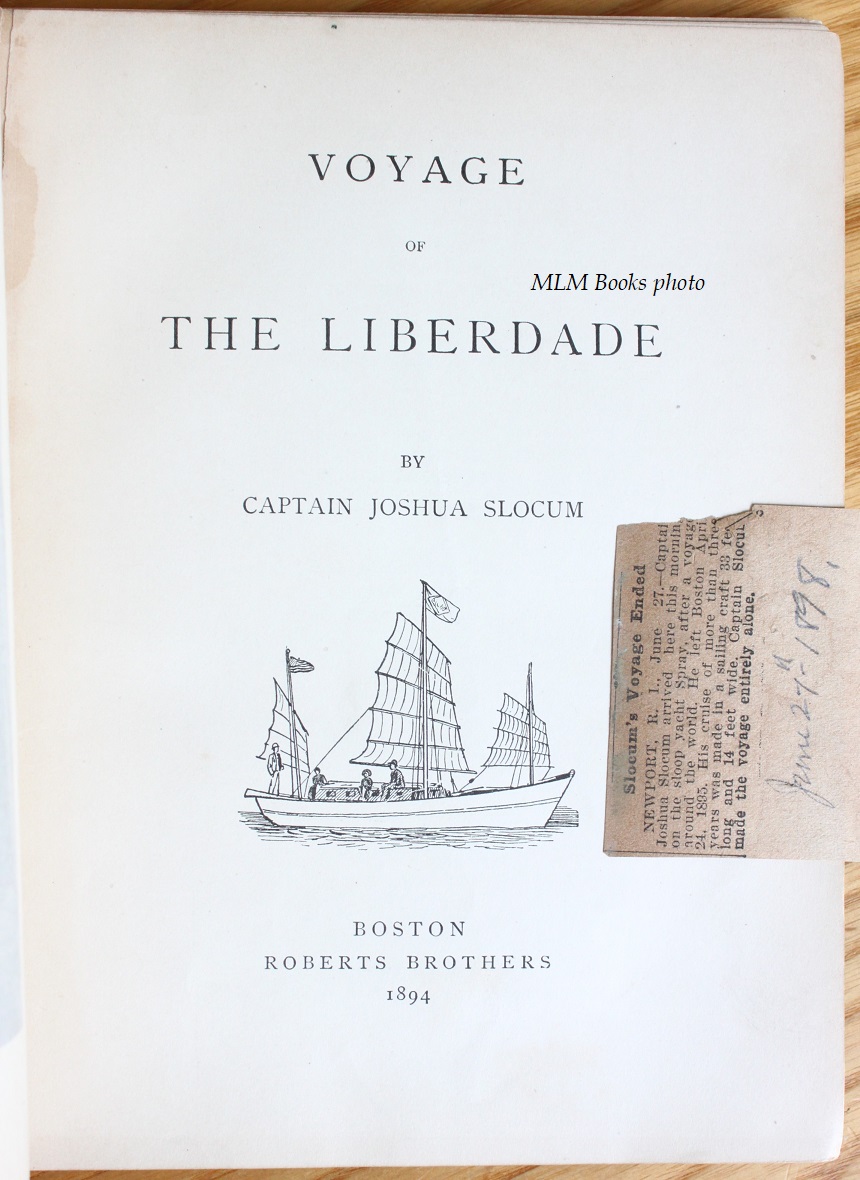 Voyage of the Liberdade by Slocum, Captain Joshua: Good Hardcover (1894 ...