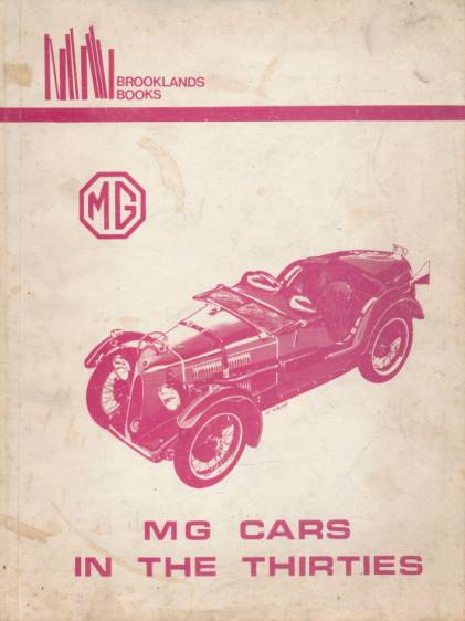 MG Cars in the Thirties by Clarke, R M [ed.]: Good Illustrated card ...