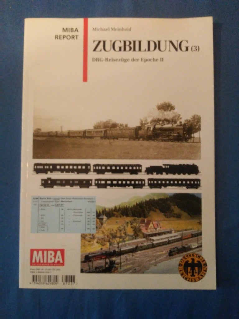 Zugbildung; Teil: (3)., DRG-Reisezüge der Epoche II. Michael Meinhold ...