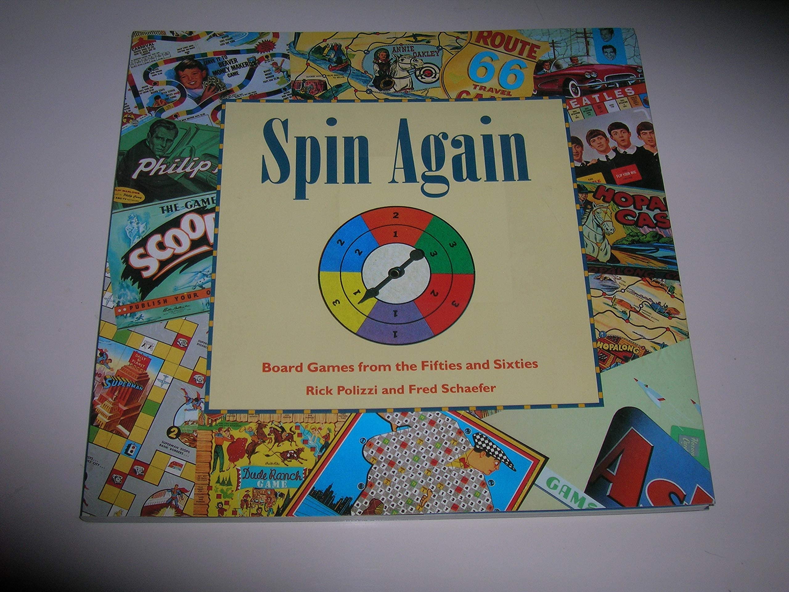 Spin Again: Board Games from the Fifties and Sixties by Rick Polizzi ...