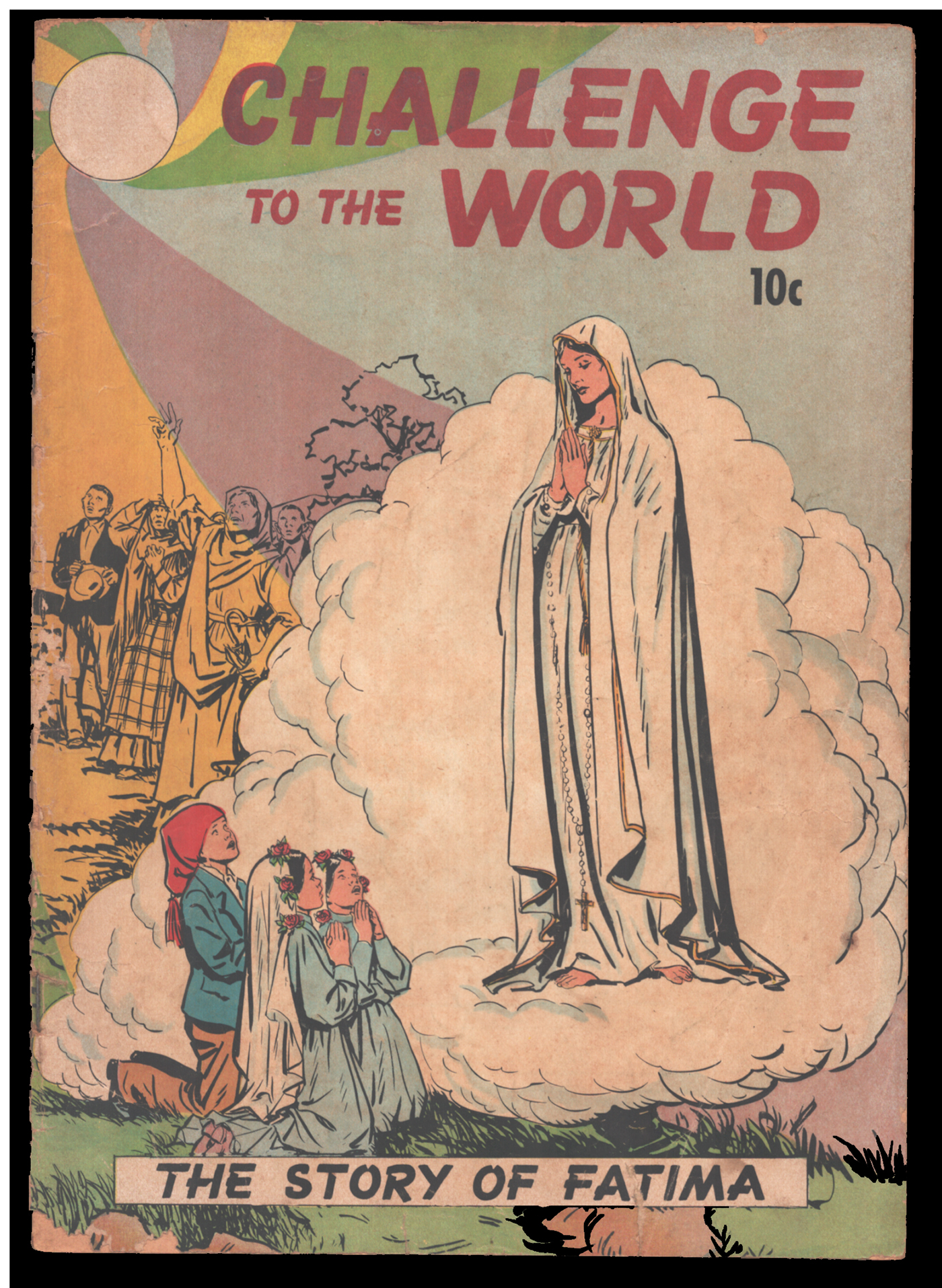 Challenge to the World: The Story of Fatima by McGrade, Francis ...