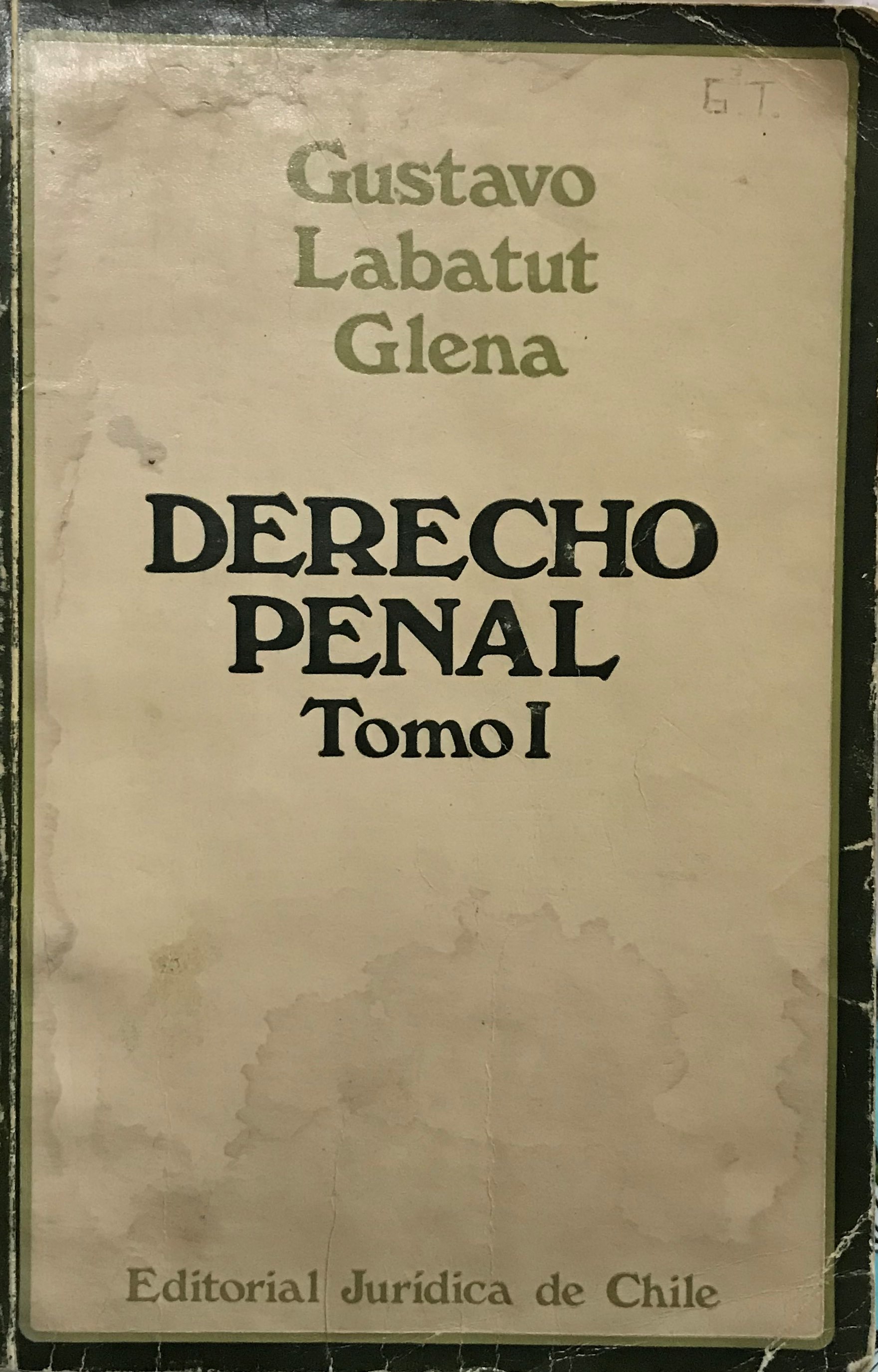 Derecho Penal . 2 Tomos. Tomo I.-Parte general. Tomo II.- Parte ...