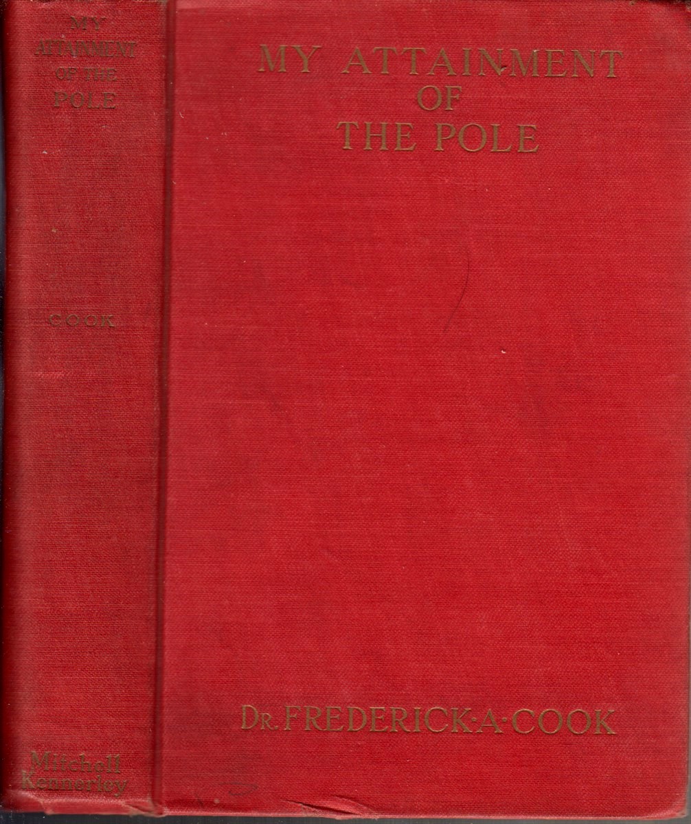 My Attainment of the Pole: Being the Record of the Expedition That ...