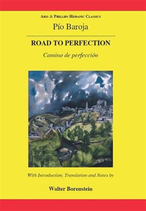 Road to Perfection/Camino de Perfeccion by Baroja, Pio; Borenstein ...