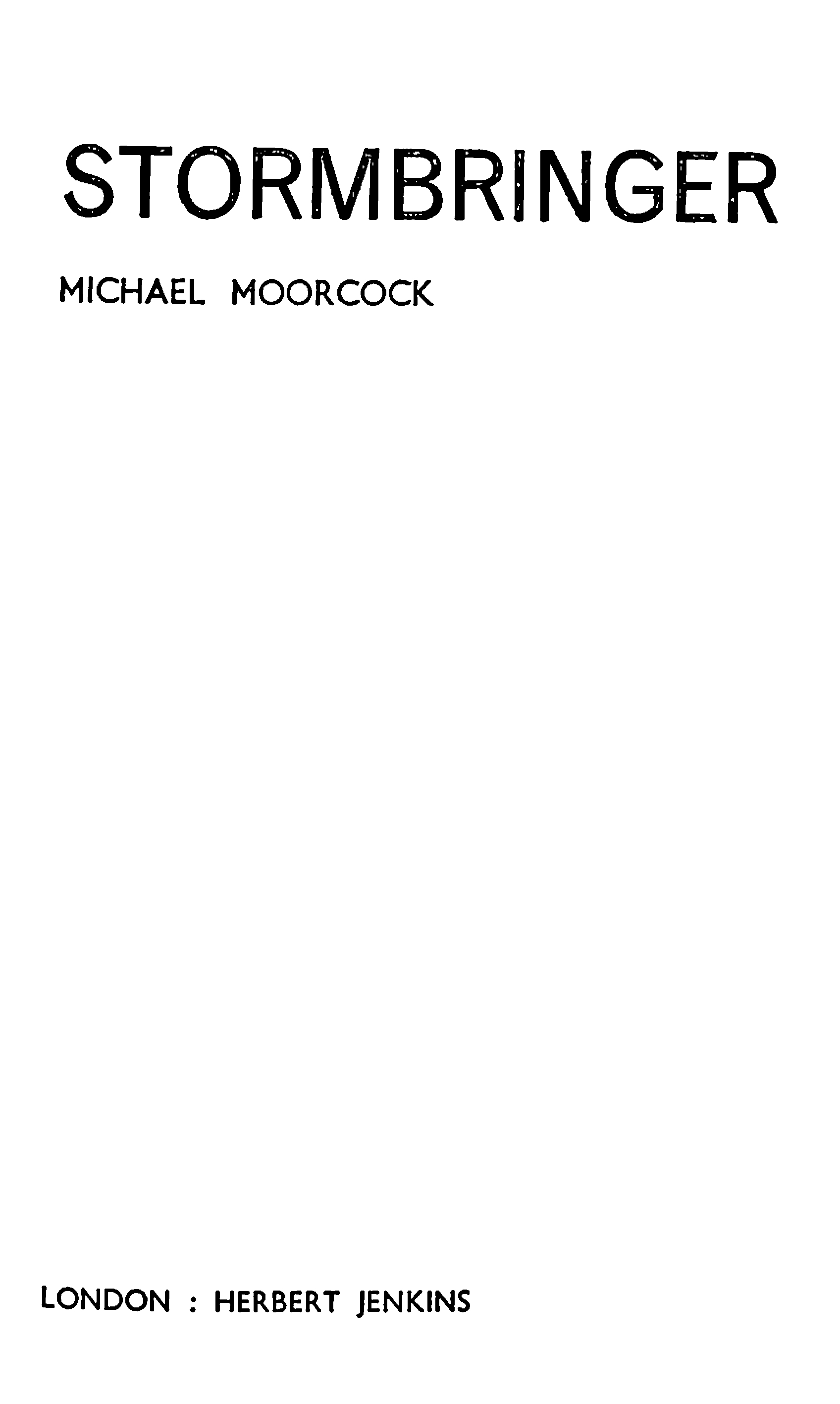 Stormbringer by Michael Moorcock: Good Hardcover (1965) | WeBuyBooks