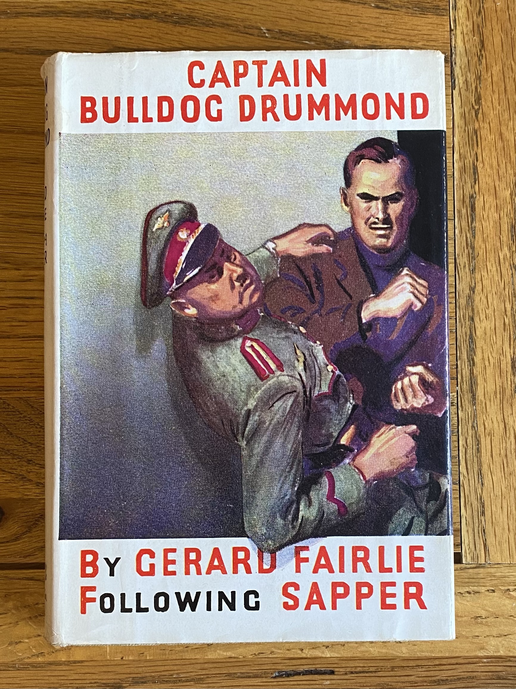 Captain Bulldog Drummond by Fairlie, Gerard: Hard Cover (1945) First ...