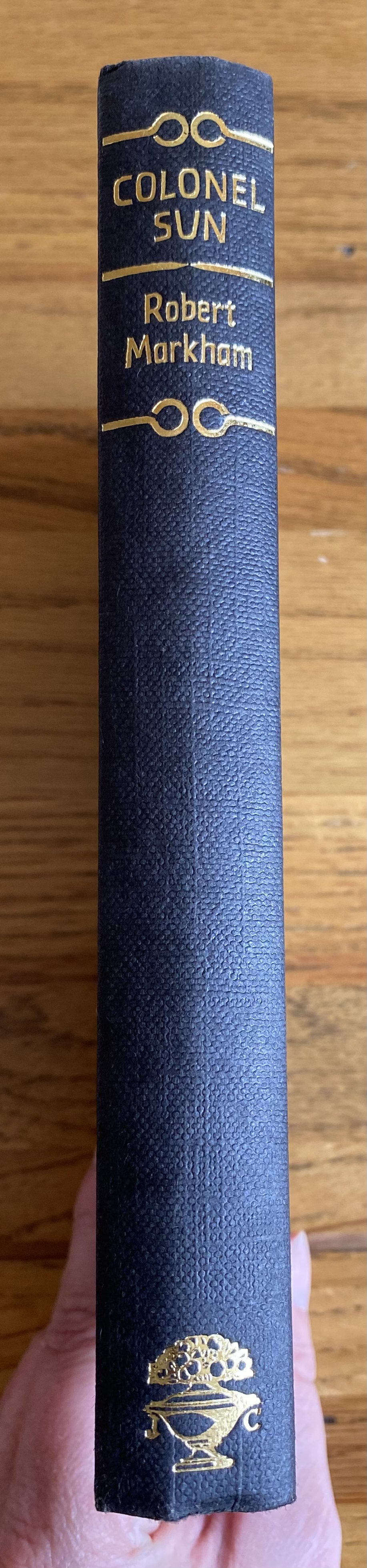 Colonel Sun by Markham, Robert [Amis, Kingsley]: Hard Cover (1969 ...