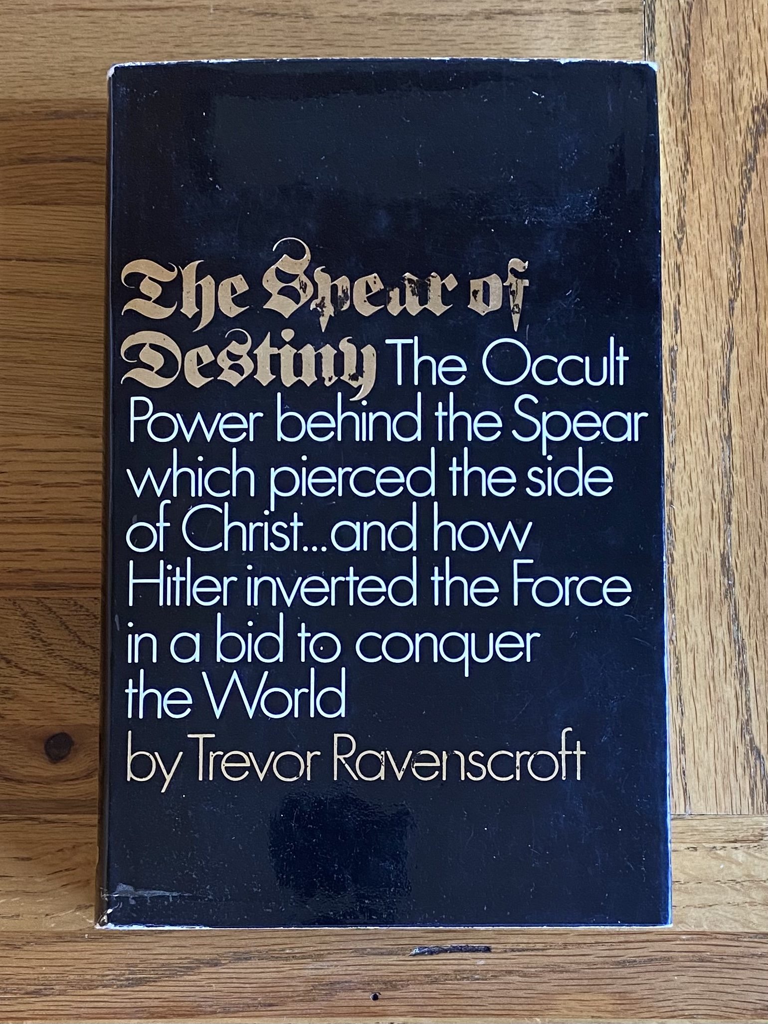 The Spear Of Destiny by Ravenscroft, Trevor: Hard Cover (1972) First ...