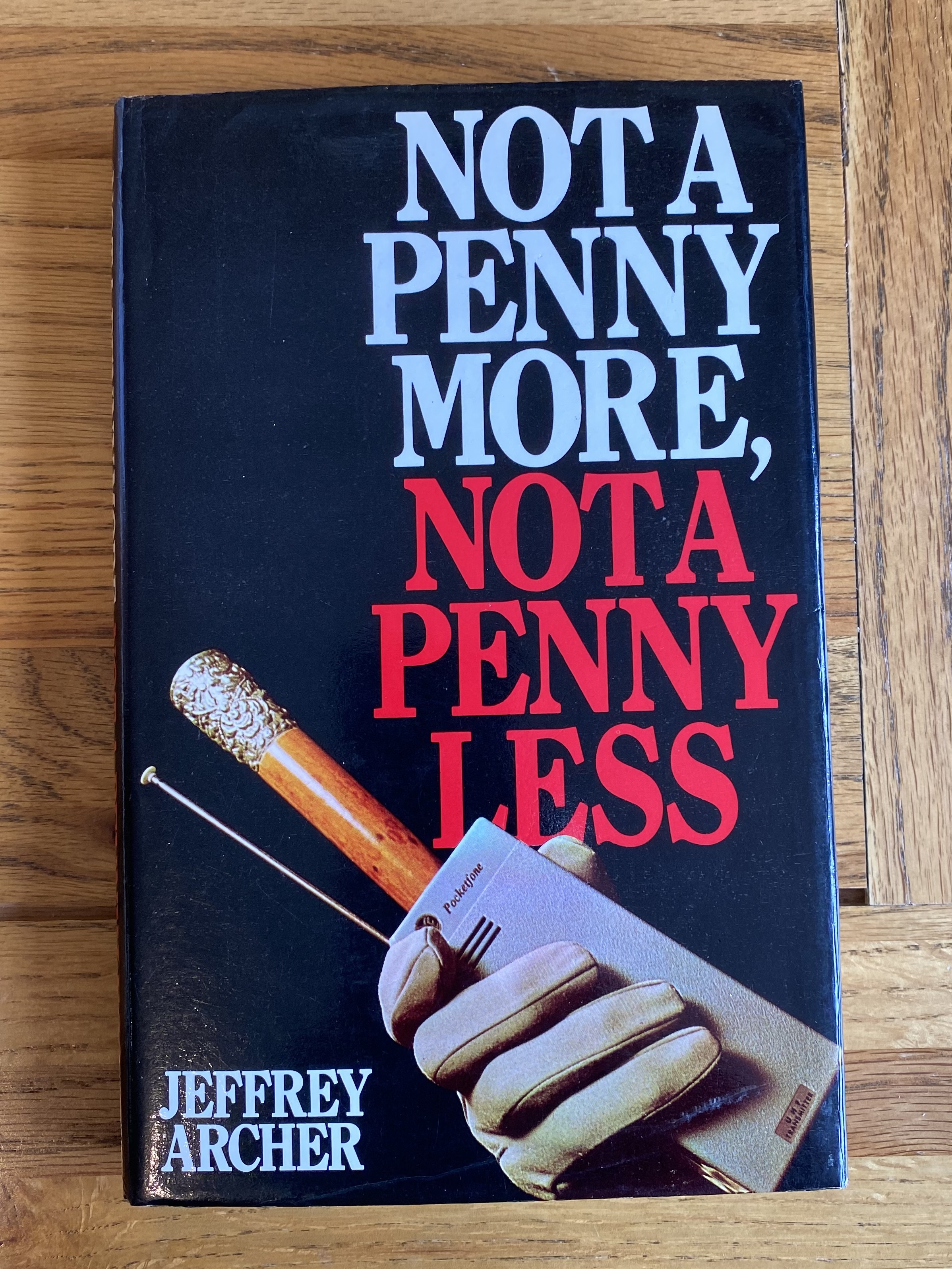 Not A Penny More, Not A Penny Less by ARCHER JEFFREY: Hard Cover (1976 ...