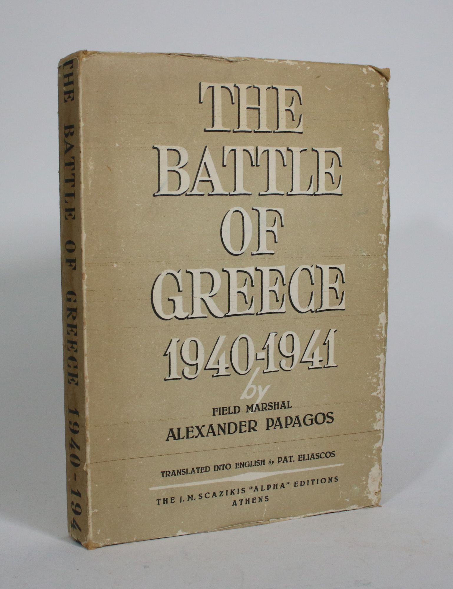 The Battle of Greece, 1940-1941 by Papagos, Alexander: Very Good Soft ...