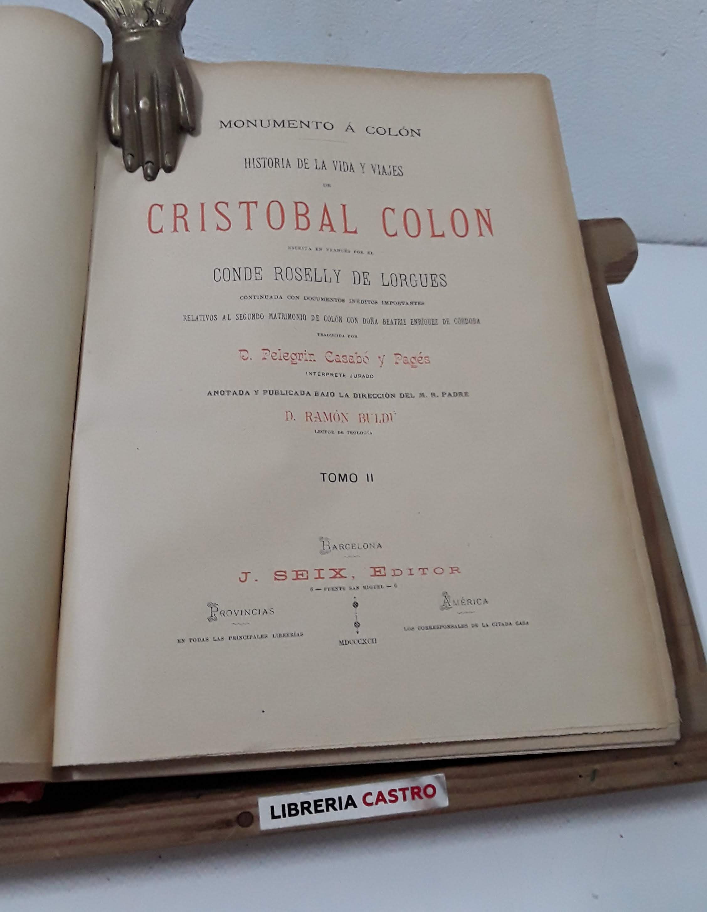 Monumento a Colón. Historia de la vida y viajes de Cristóbal Colón ...