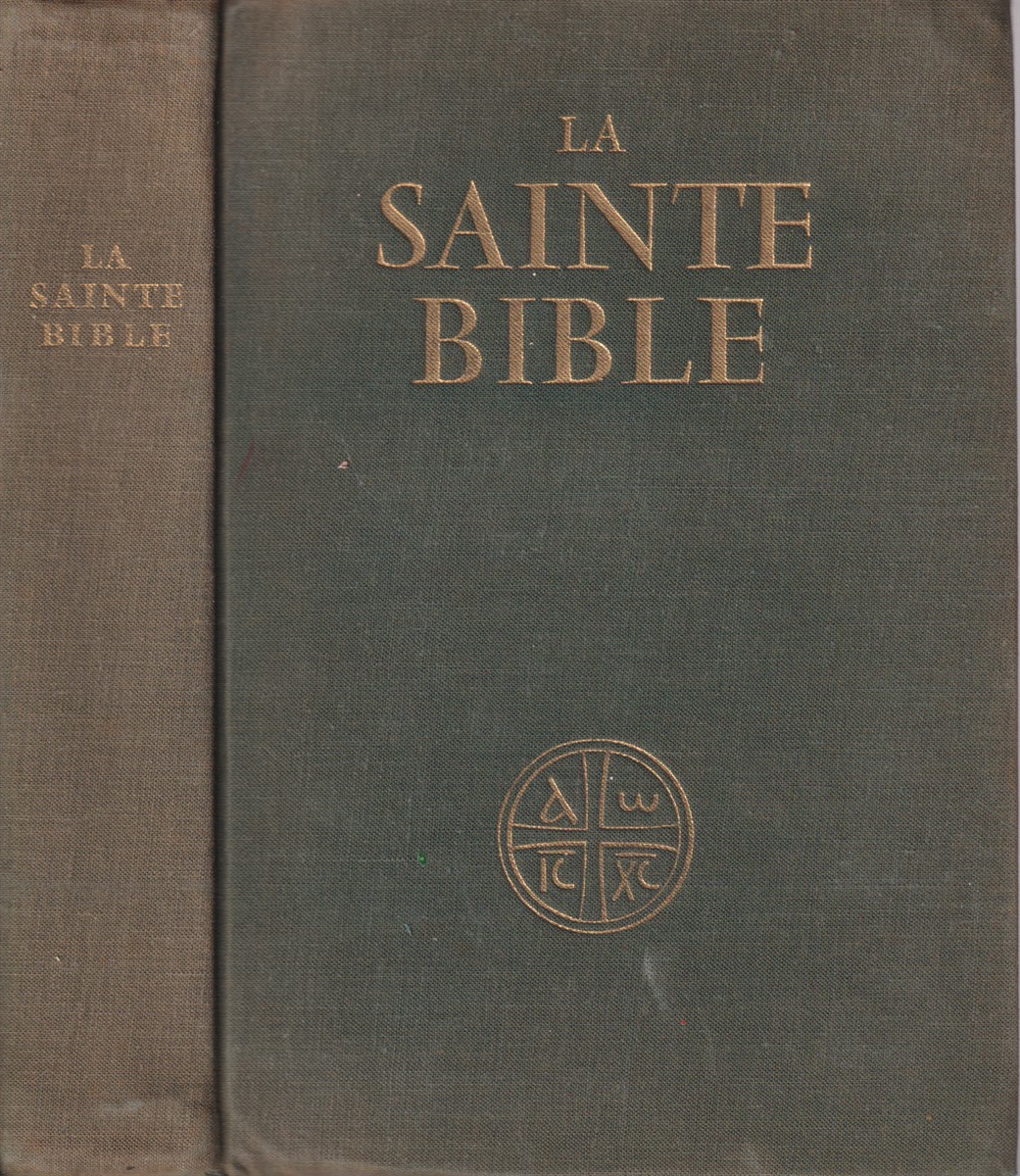 La Sainte Bible, Traduite En Francais Sous La Direction De L'Ecole ... La Sainte Bible, Traduite En Francais Sous La Direction De L'Ecole ...