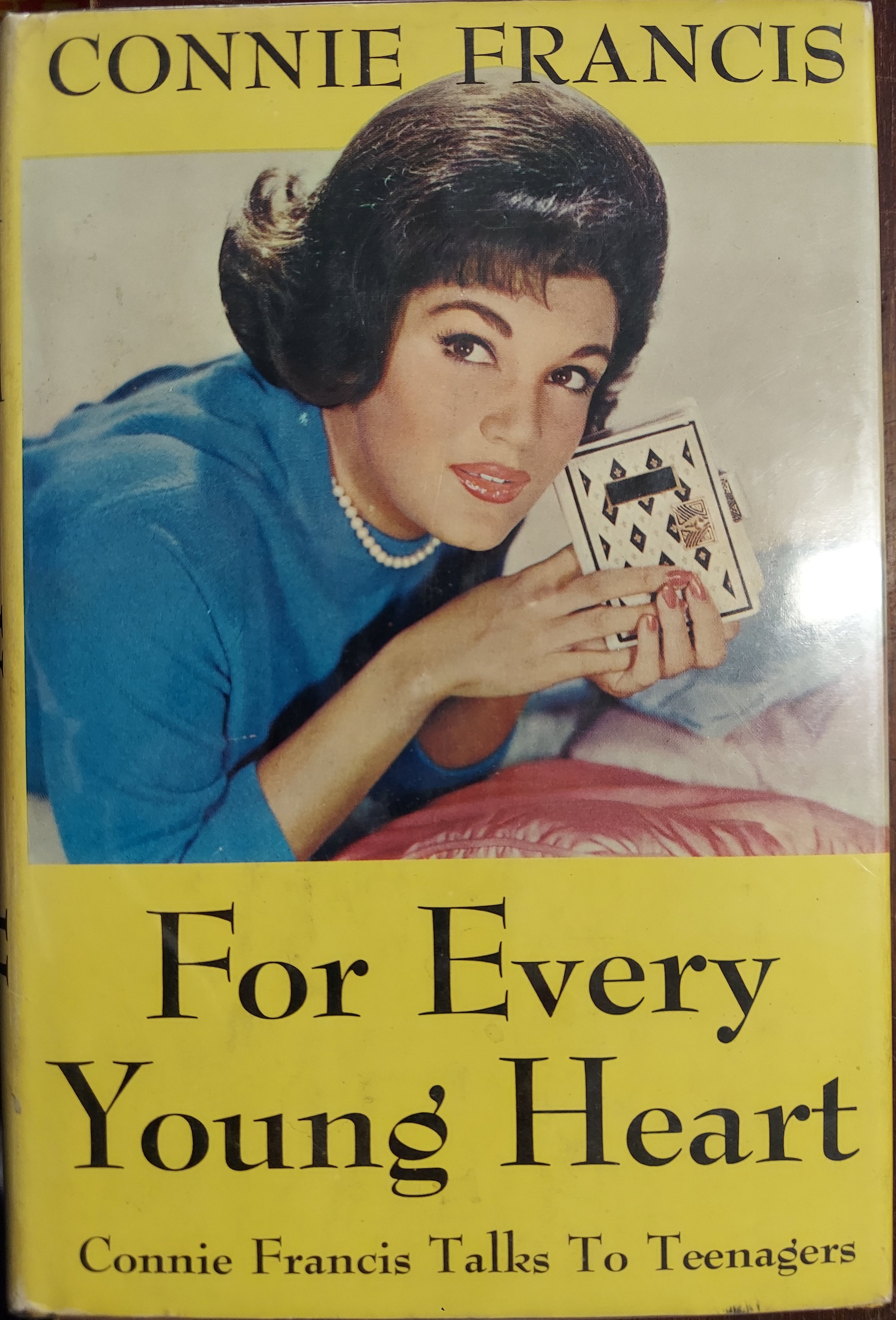 For Every Young Heart : Connie Francis Talks to Teenagers by Francis ...