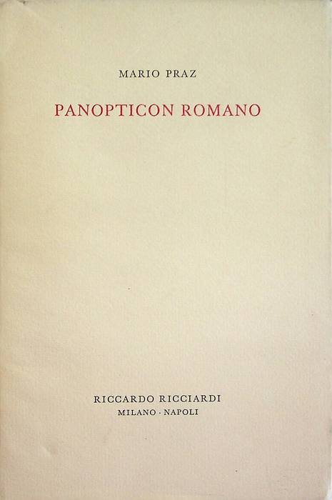 Panopticon romano. by PRAZ, Mario.: (1967) | Studio Bibliografico Adige