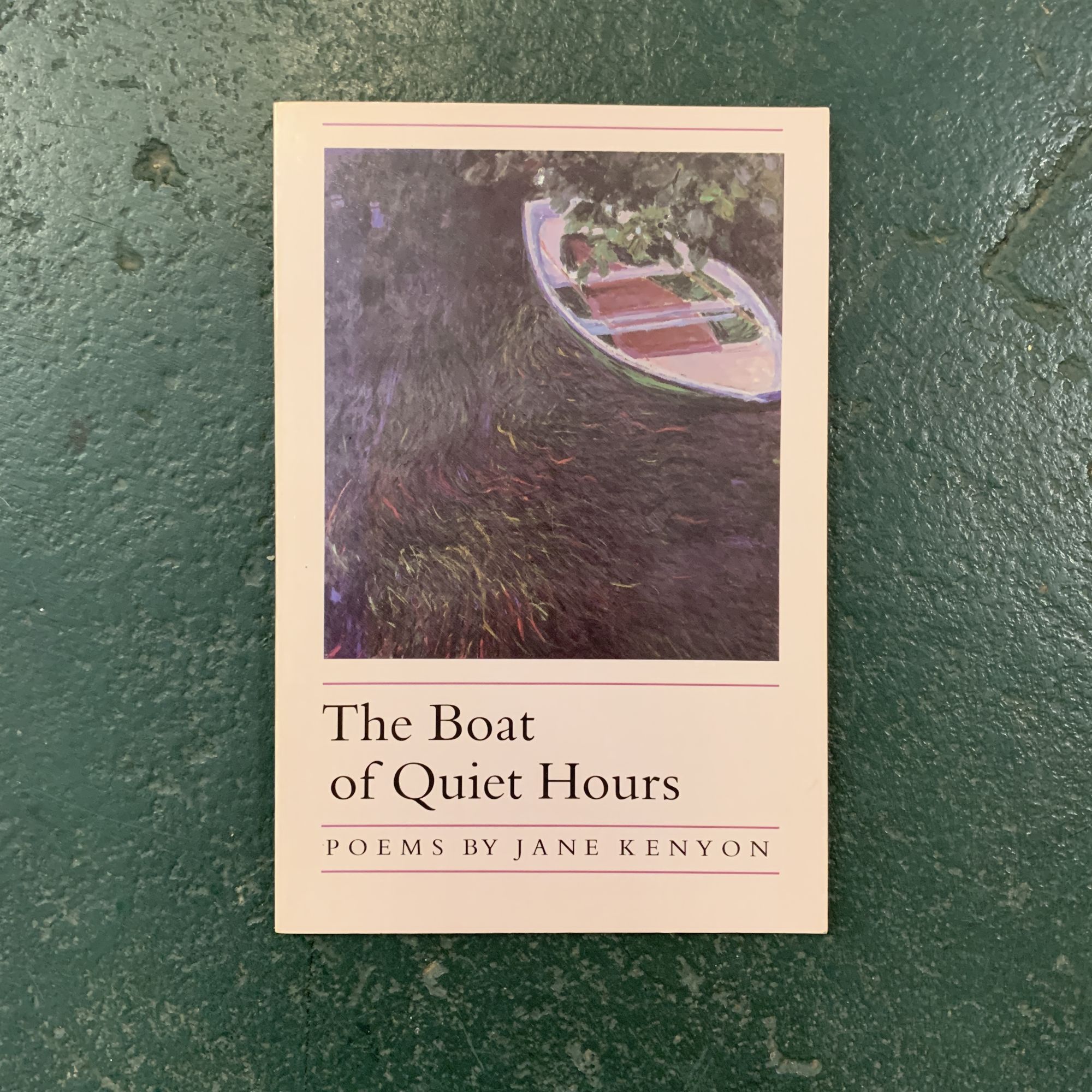 The Boat of Quiet Hours by Kenyon, Jane: Very Good+ Paperback (1986 ...