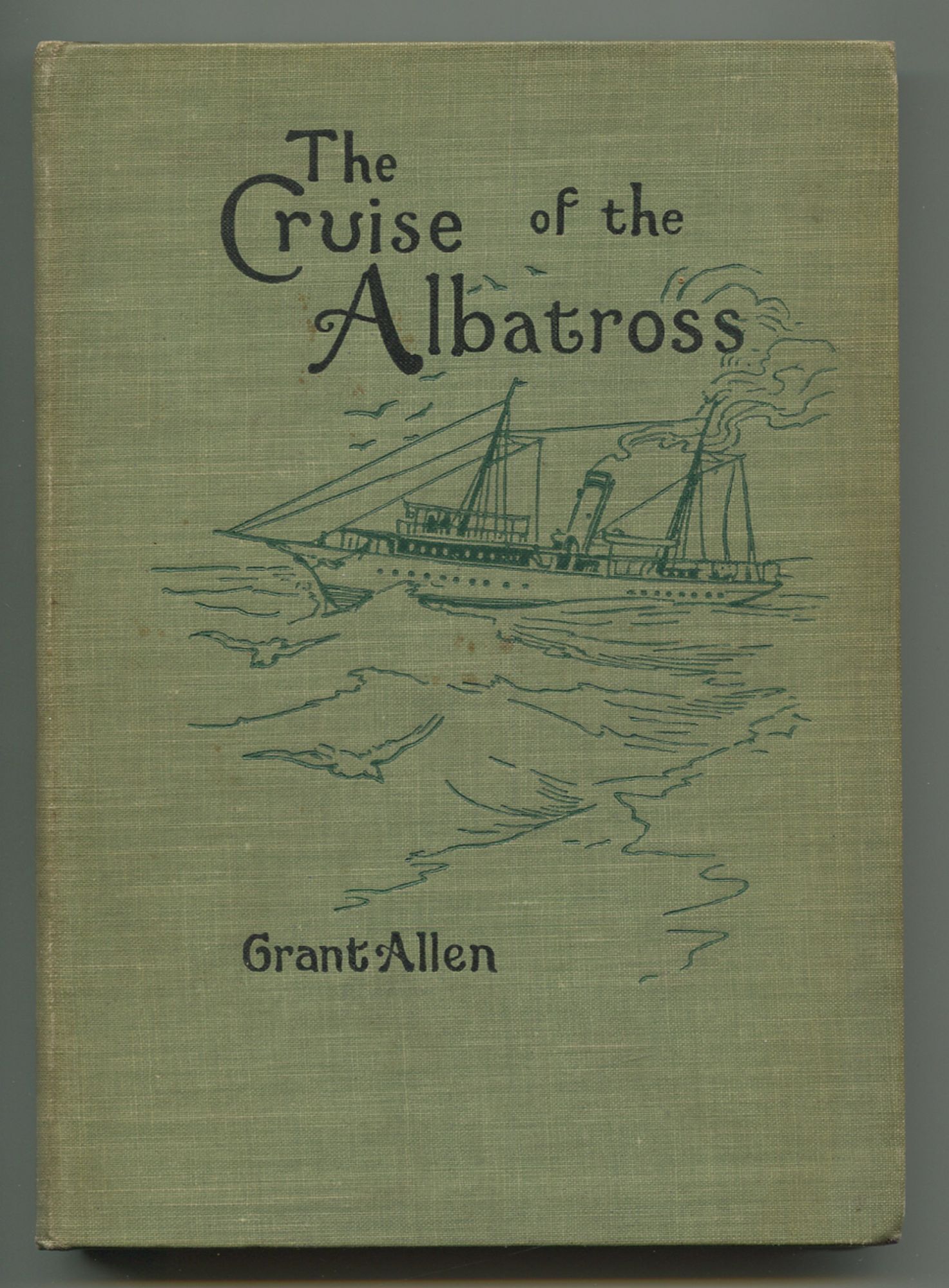 The Cruise of the Albatross by ALLEN, Grant: Fine Hardcover (1898 ...