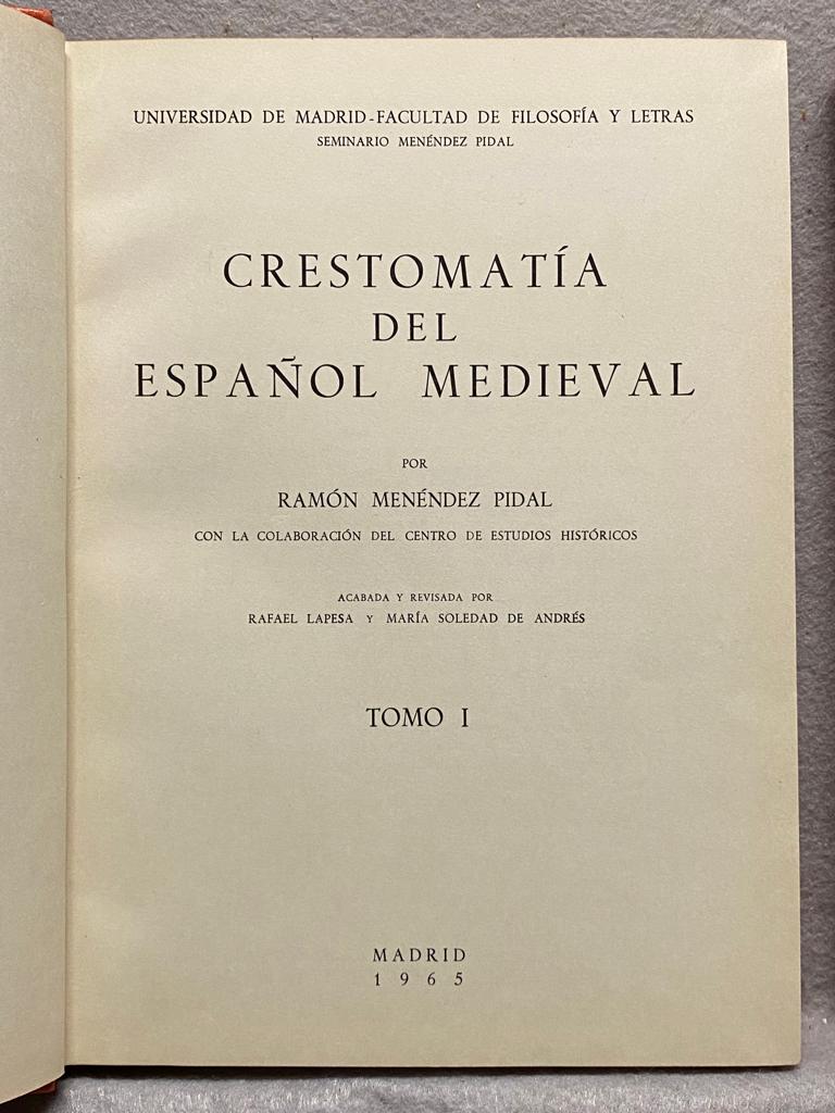 CRESTOMATÍA DEL ESPAÑOL MEDIEVAL. Tomos I y II. by MENÉNDEZ PIDAL ...