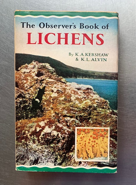 The Observer's Book Of Lichens by Kershaw, K, A. and Alvin, K. L.: Very ...