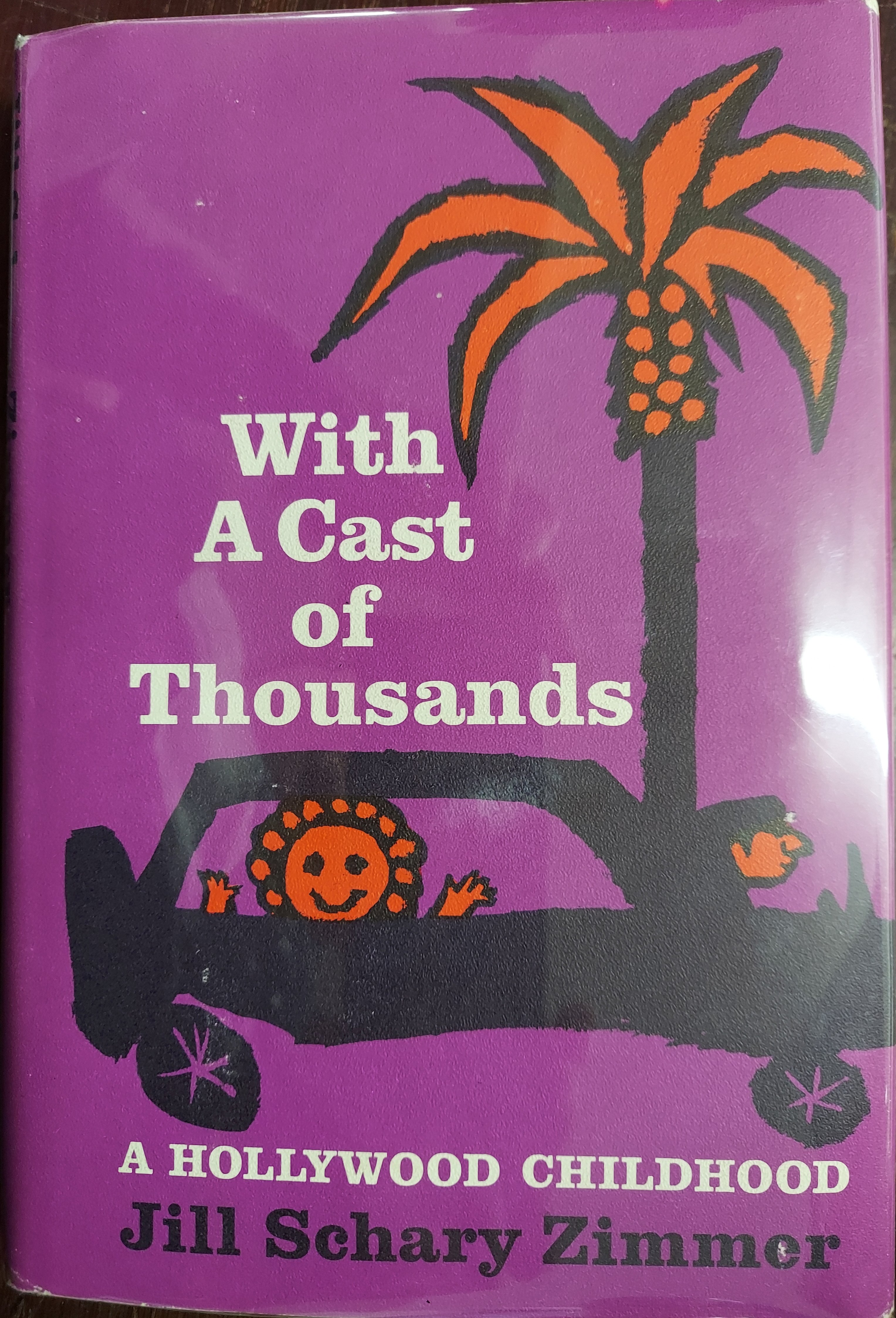 With A Cast of Thousands : A Hollywood Childhood by Zimmer, Jill Schary ...