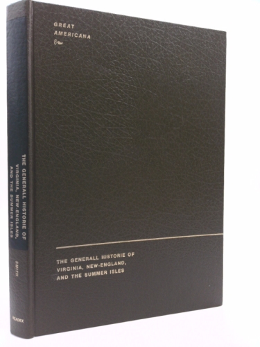 The Generall Historie of Virginia, New-England and the Summer Isle by ...