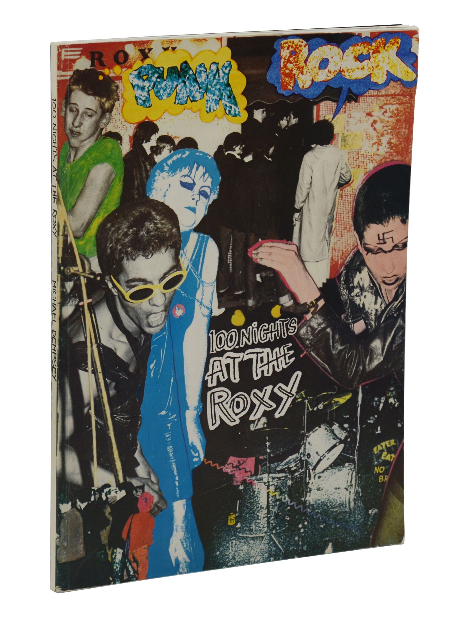 Punk Rock. 100 Nights at the Roxy by Dempsey, Michael: (1978) First ...