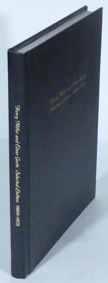 Henry Miller and Elmer Gertz: Selected Letters 1964-1975. Introduction ...