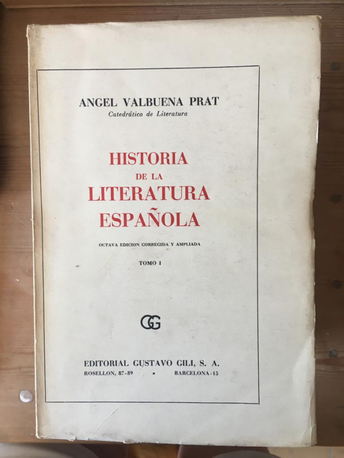 Historia de la literatura española. 4 tomos by Valbuena Prat, Ángel ...