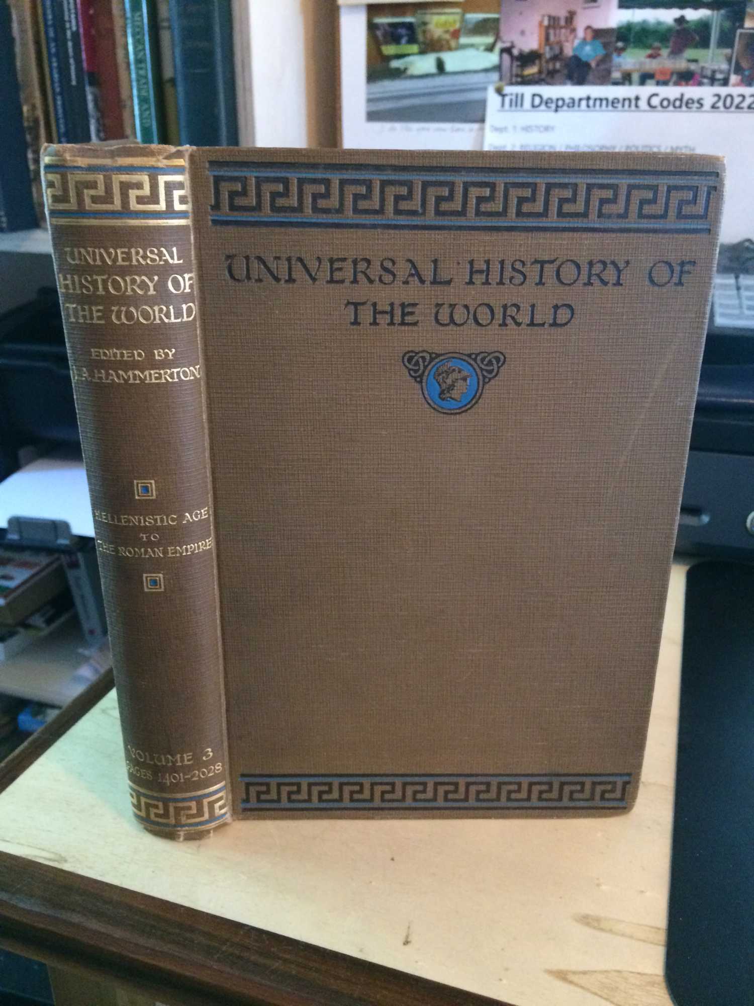 Universal History of the World. Volume Three: From the Hellenistic Age ...