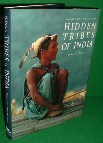 HIDDEN TRIBES OF INDIA by DECLAN QUIGLEY AND VANAY SRIVASTAVA: Near Fine Hardcover (2000) 1st ...
