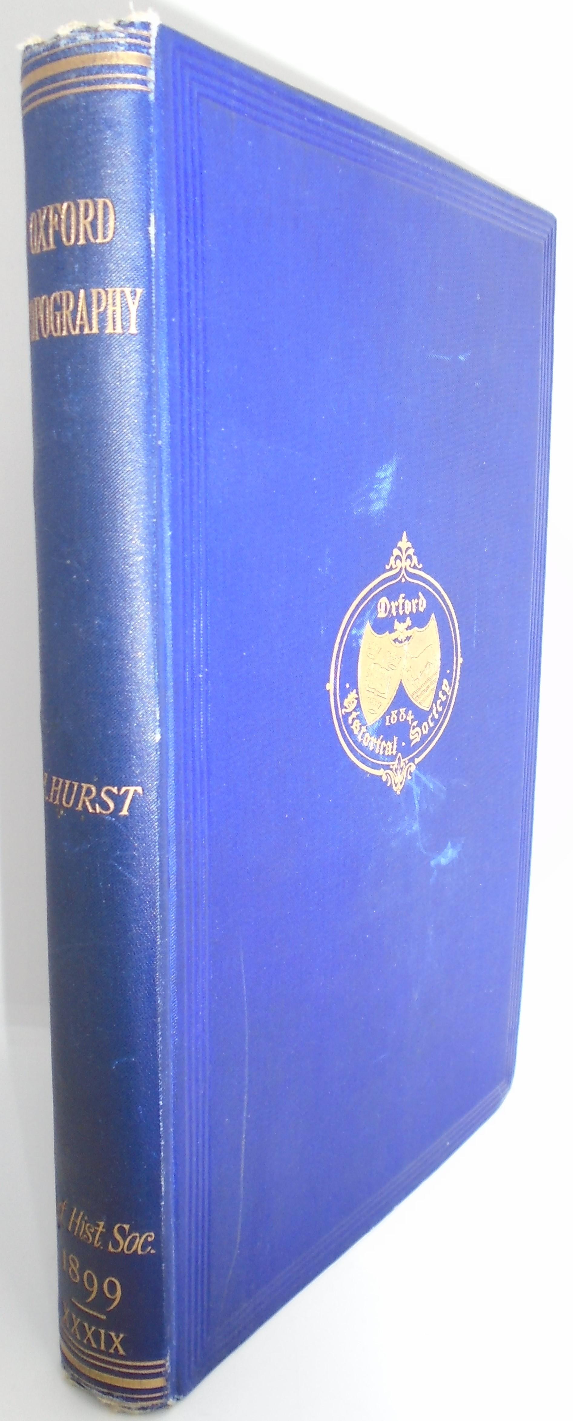 Oxford Topography: An Essay by Herbert Hurst: Very Good Hardcover (1899 ...