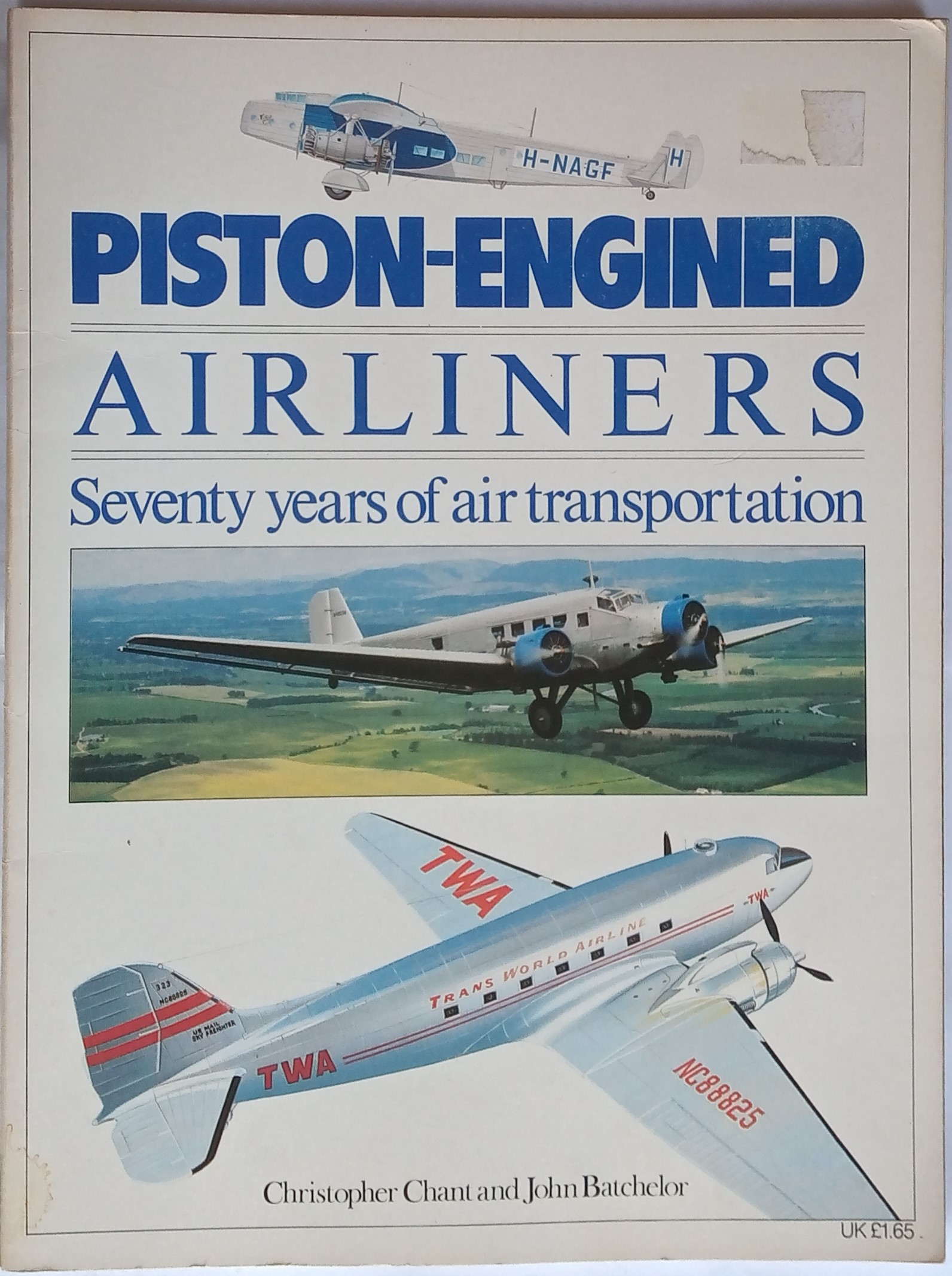 Piston-Engined Airliners - Seventy Years of Air Transportation by Chant ...