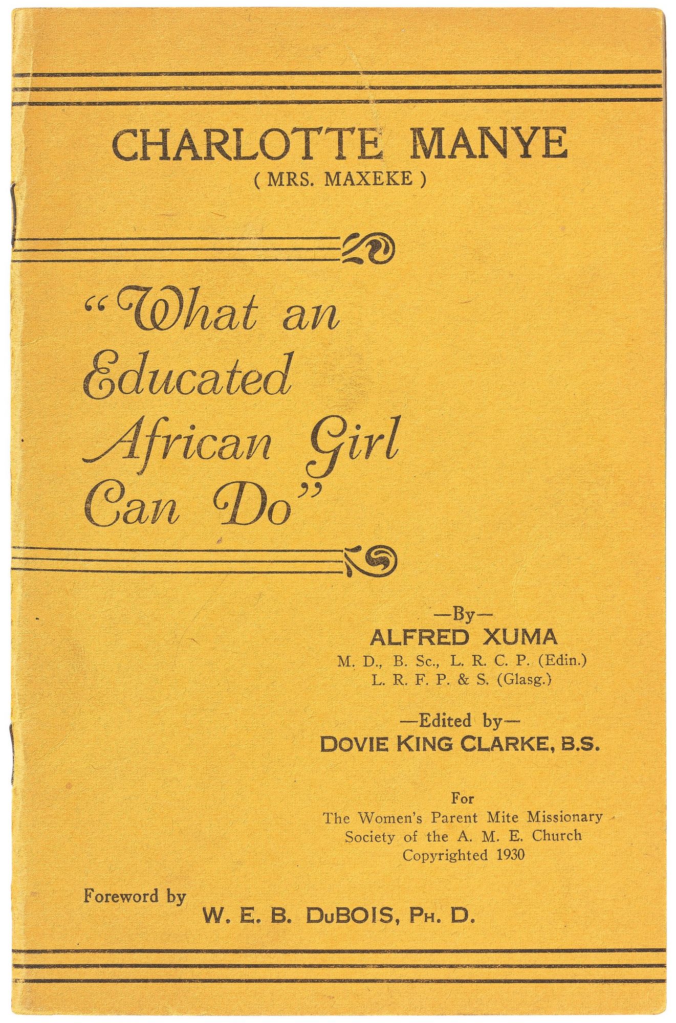Charlotte Mayne (Mrs. Maxeke) "What an Educated African Girl Can Do" by ...