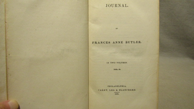 Journal of Frances Anne Butler. First US edition, 2 vols 1835. by ...