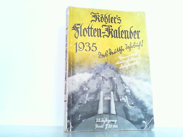 Köhler's Flotten-Kalender 1935. von Plüddemann, M.:: Gut (1935 ...
