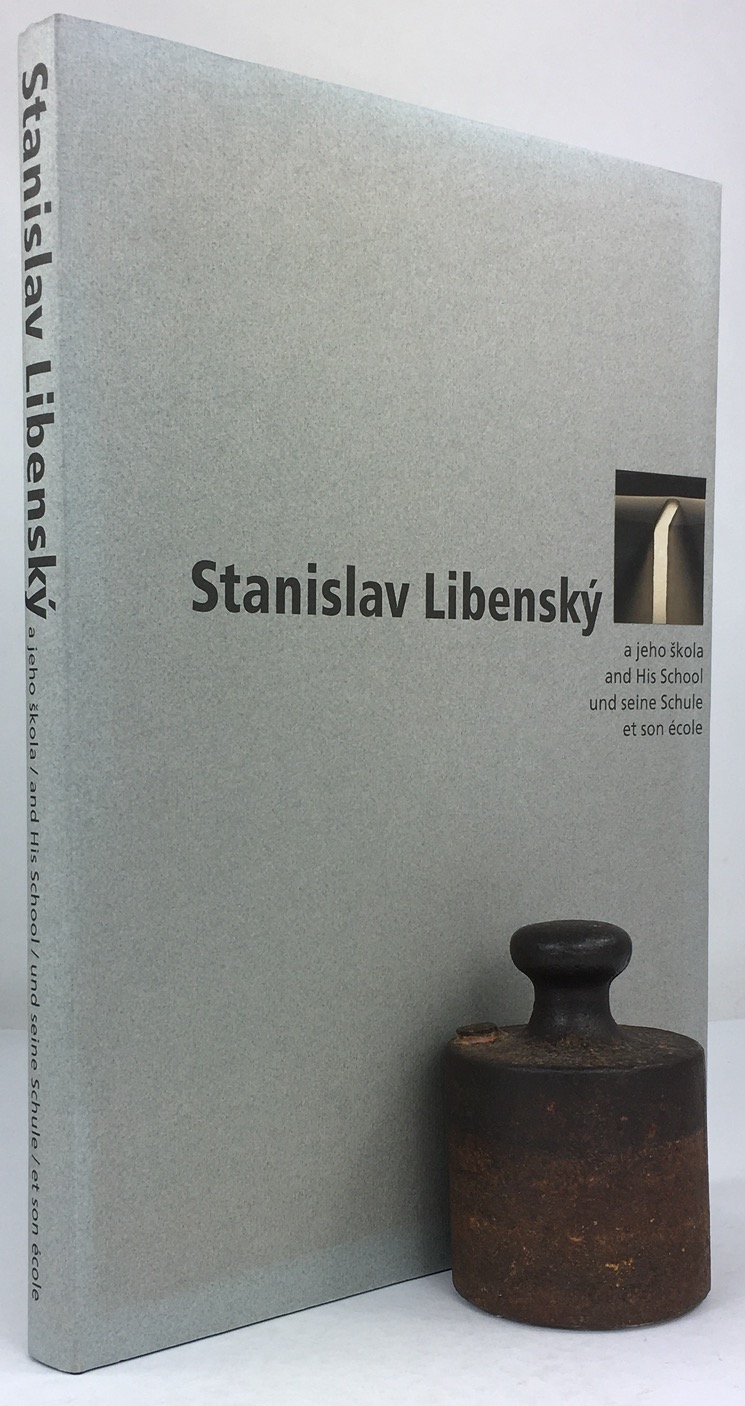 Stanislav Libensky a jeho skola / and His School / und seine Schule ...