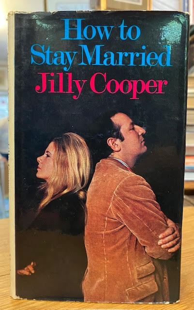 How To Stay Married by Cooper, Jilly: Very Good Hardback (1969) First ...