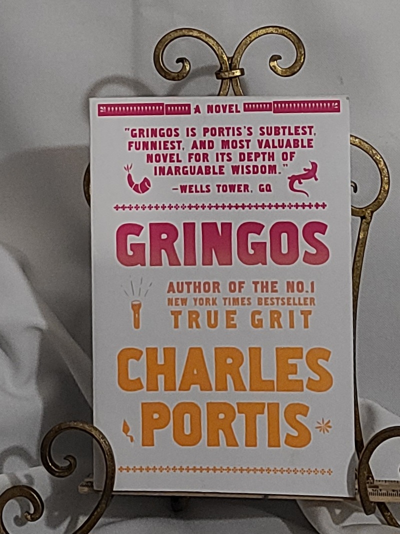 Gringos by Portis, Charles: Fine Soft cover (1991) 1st Edition | The ...